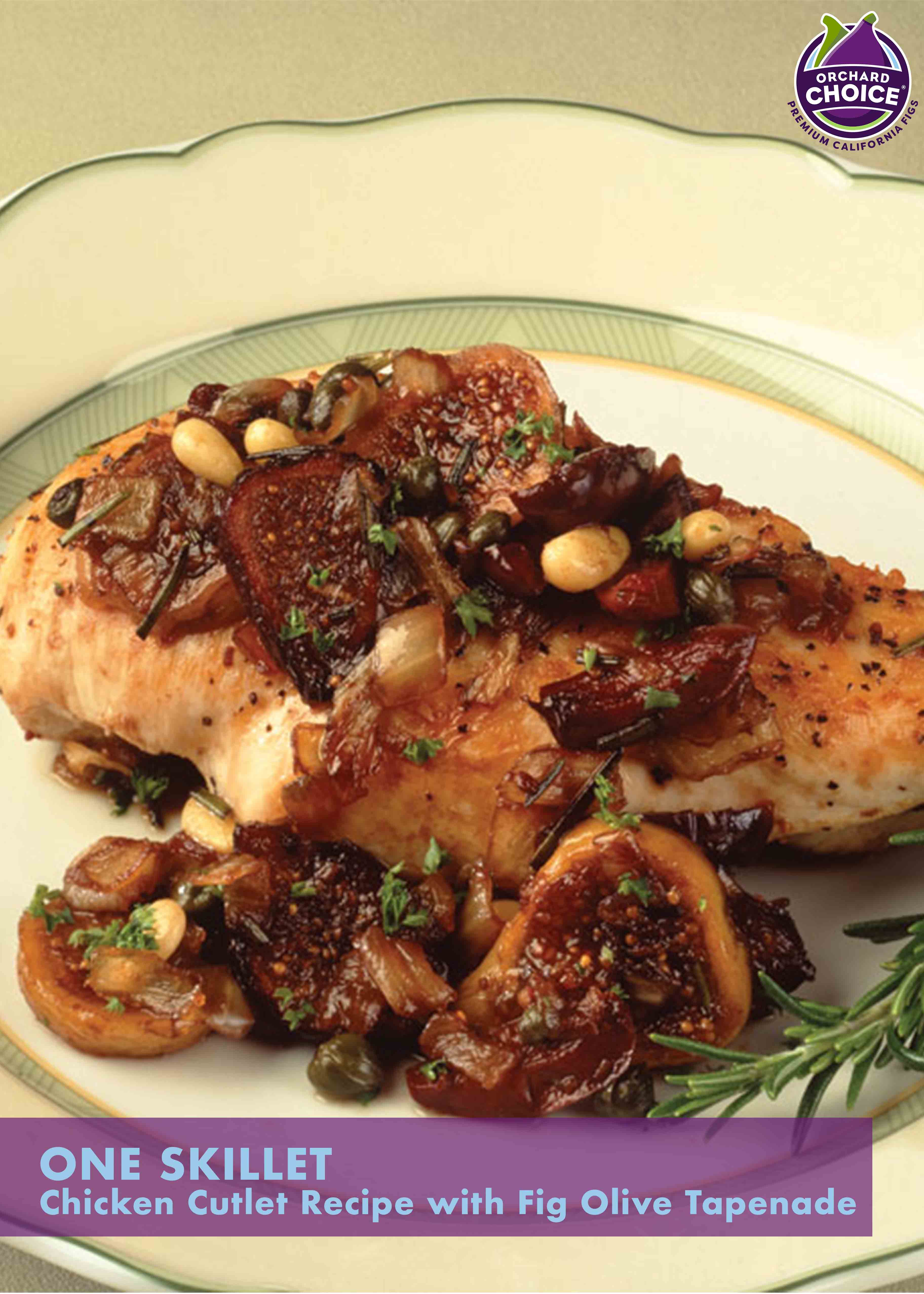 Chicken Cutlet Recipe and Fig Olive Tapenade - Valley Fig Growers